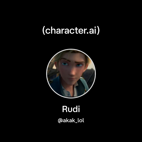 Chat with Rudi | character.ai | Personalized AI for every moment of your day