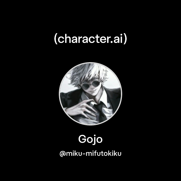 Chat with Gojo | character.ai | AI Chat, Reimagined–Your Words. Your World.