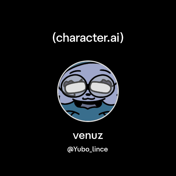 Chat with venuz | character.ai | AI Chat, Reimagined–Your Words. Your ...