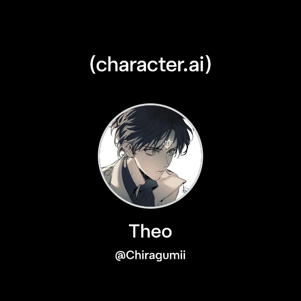 Chat with Theo | character.ai | AI Chat, Reimagined–Your Words. Your World.