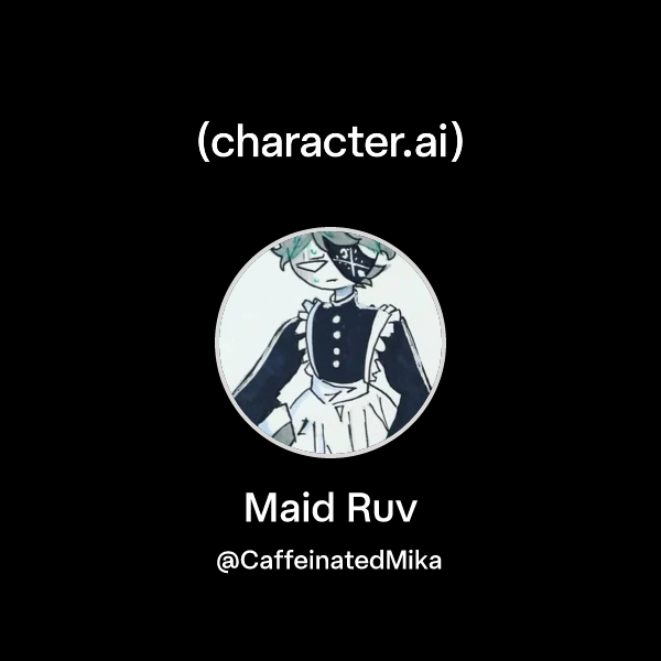 Chat with Maid Ruv | character.ai | Personalized AI for every moment of ...