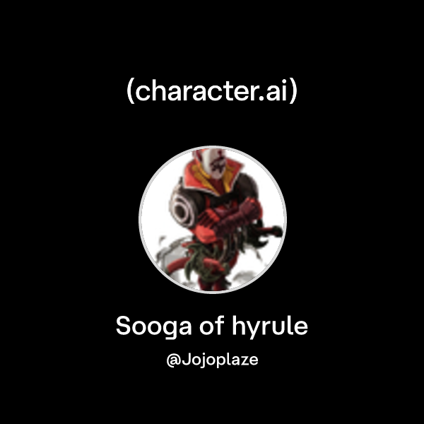 Chat with Sooga of hyrule | character.ai | Personalized AI for every ...