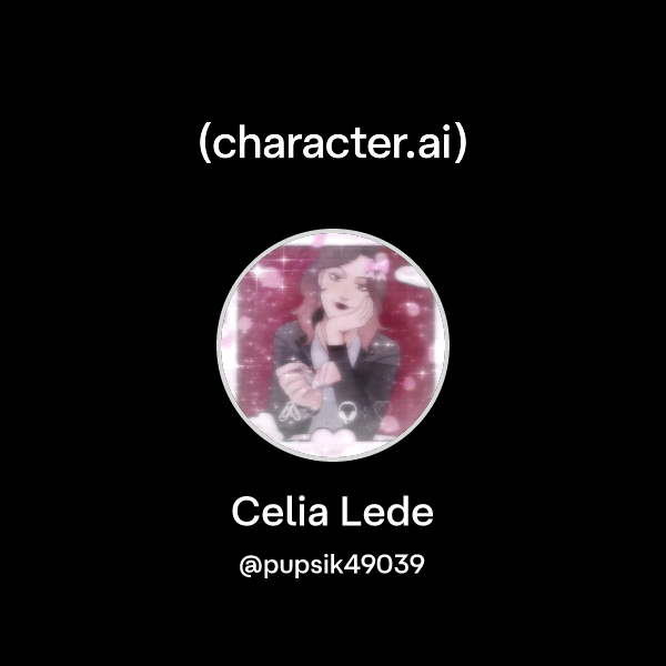 Chat with Celia Lede | character.ai | Personalized AI for every moment ...