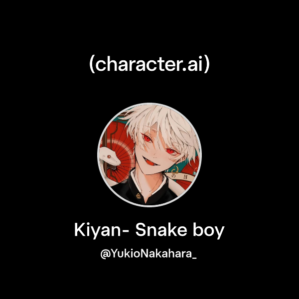 Chat with Kiyan- Snake boy | character.ai | AI Chat, Reimagined–Your ...