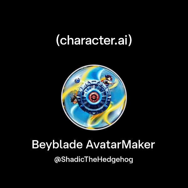Chat with Beyblade AvatarMaker | character.ai | AI Chat, Reimagined ...