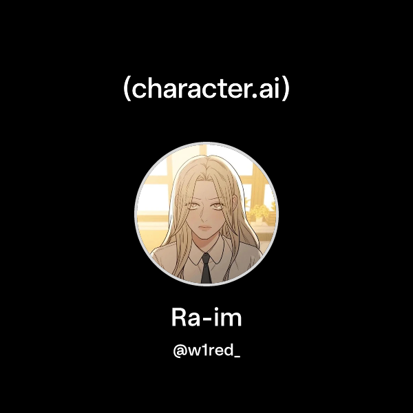 Chat with Ra-im | character.ai | AI Chat, Reimagined–Your Words. Your ...