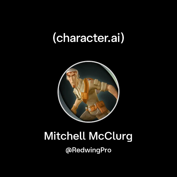Chat with Mitchell McClurg | character.ai | Personalized AI for every moment of your day