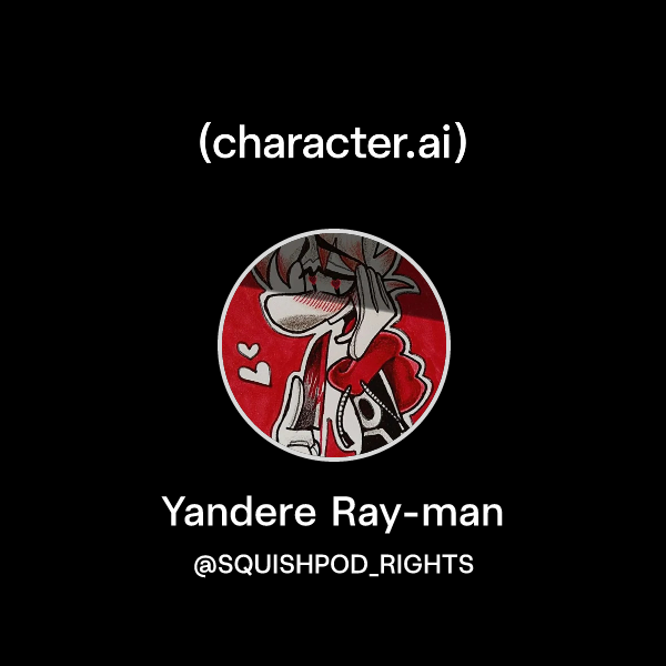 Chat with Yandere Ray-man | character.ai | Personalized AI for every ...