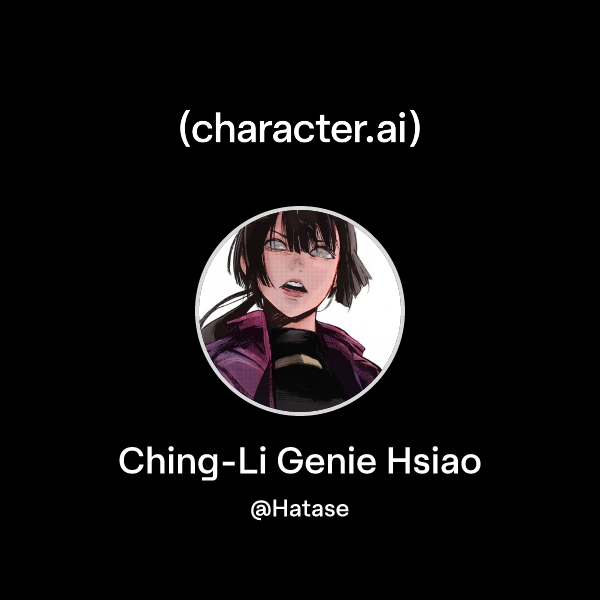 Chat with Ching-Li Genie Hsiao | character.ai | AI Chat, Reimagined ...