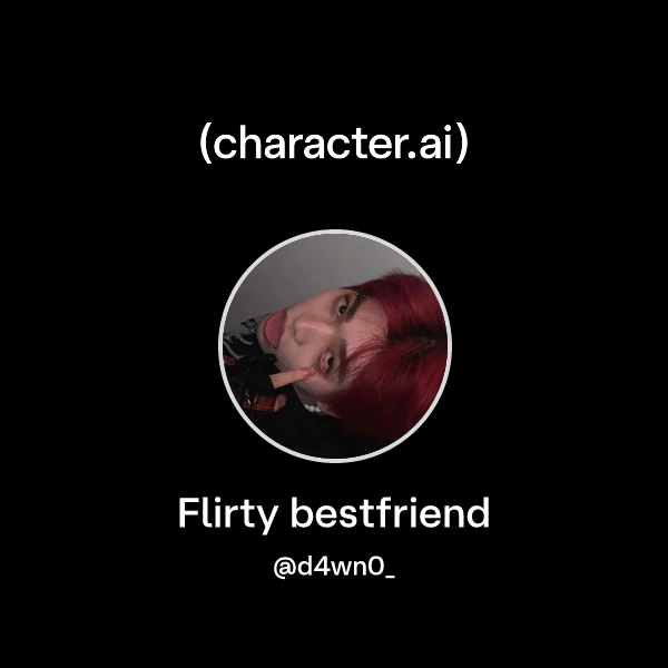 Chat with Flirty bestfriend | character.ai | AI Chat, Reimagined–Your ...