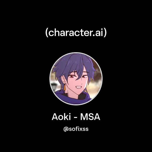 Chat with Aoki - MSA | character.ai | AI Chat, Reimagined–Your Words ...