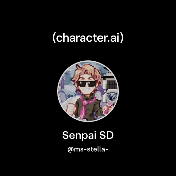 Chat with Senpai SD | character.ai | Personalized AI for every moment ...