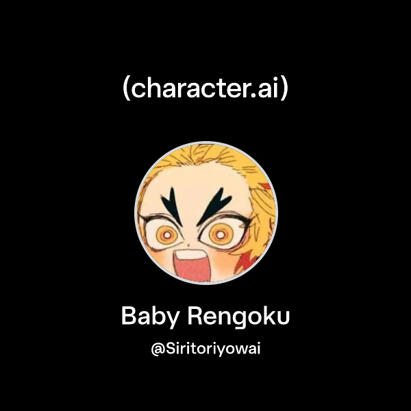 Chat with Baby Rengoku | character.ai | AI Chat, Reimagined–Your Words ...