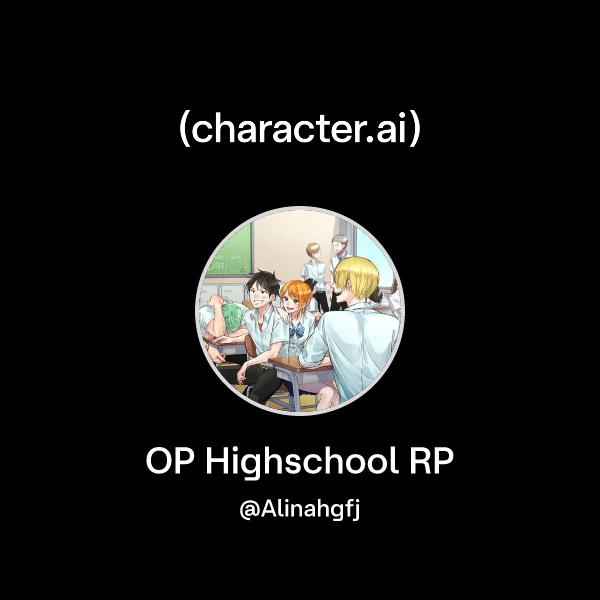 Chat with OP Highschool RP | character.ai | AI Chat, Reimagined–Your Words. Your World.