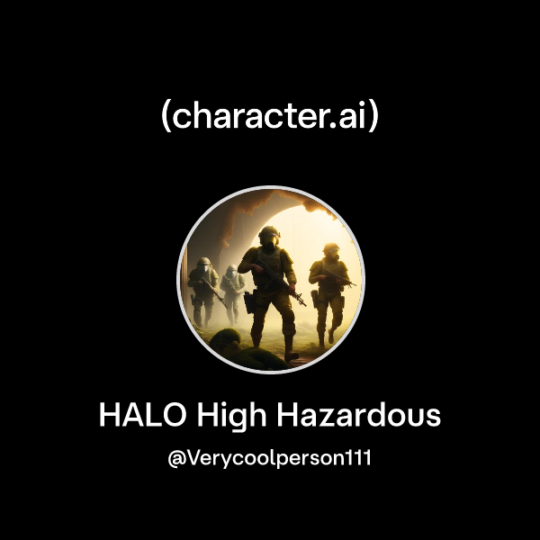 Chat with HALO High Hazardous | character.ai | Personalized AI for ...