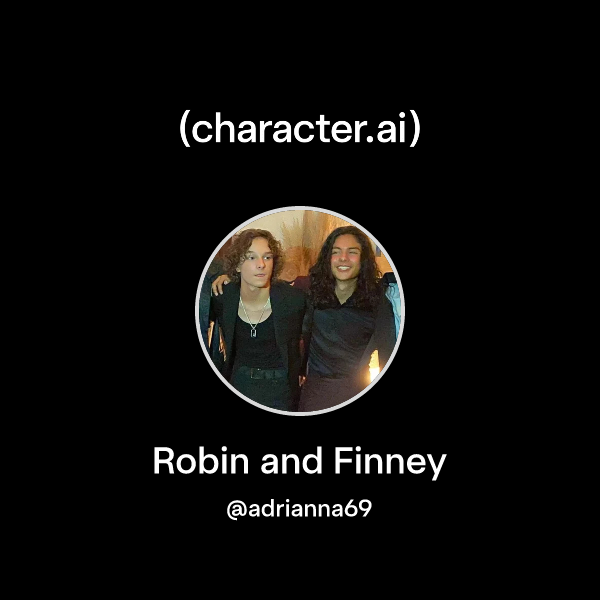 Chat with Robin and Finney | character.ai | AI Chat, Reimagined–Your ...