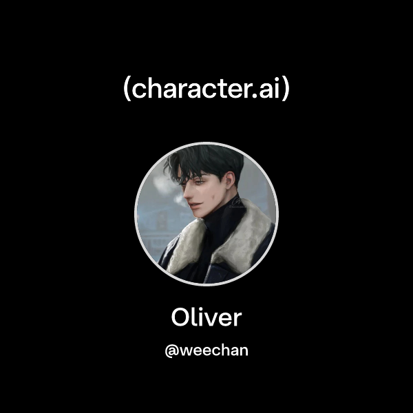 Chat with Oliver | character.ai | AI Chat, Reimagined–Your Words. Your ...