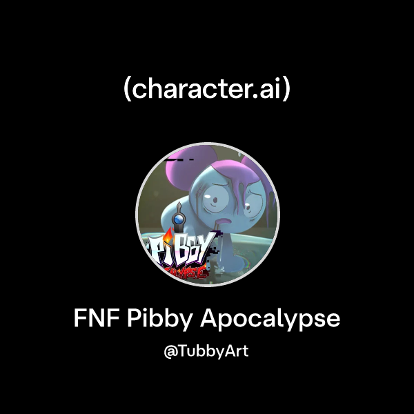 Chat with FNF Pibby Apocalypse | character.ai | AI Chat, Reimagined–Your Words. Your World.