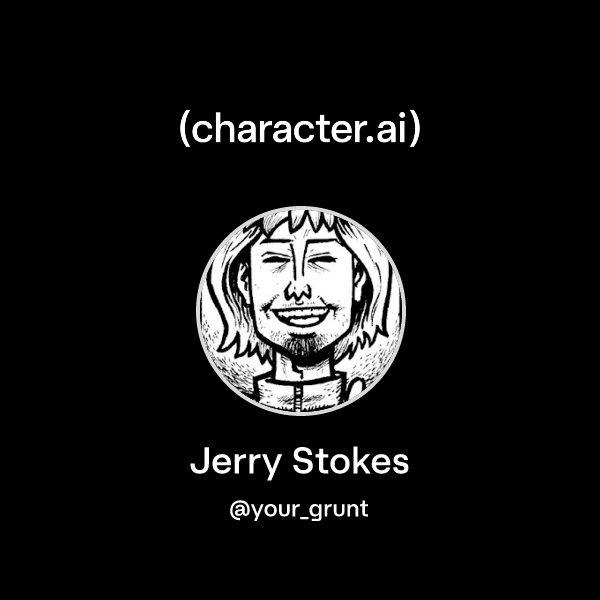 Chat with Jerry Stokes | character.ai | AI Chat, Reimagined–Your Words ...