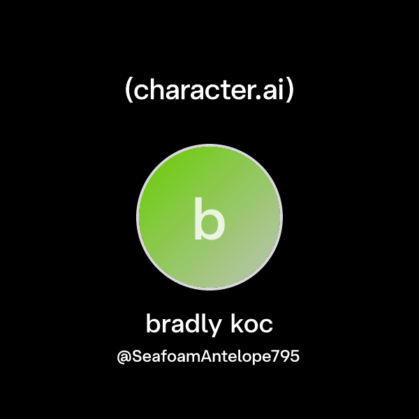 Chat with bradly koc | character.ai | AI Chat, Reimagined–Your Words ...