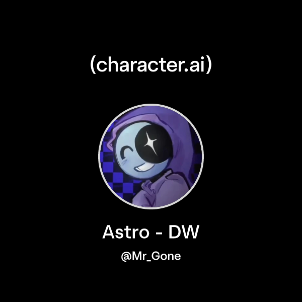 Chat with Astro - DW | character.ai | AI Chat, Reimagined–Your Words ...