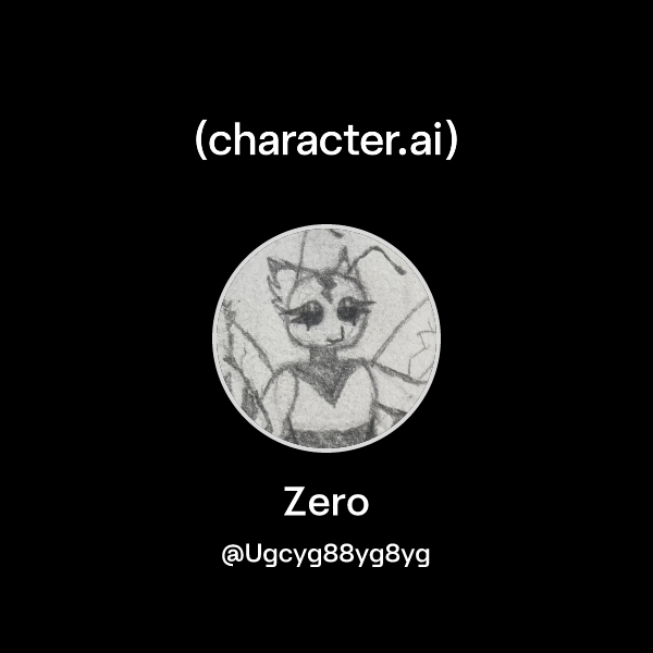 Chat with Zero | character.ai | AI Chat, Reimagined–Your Words. Your World.