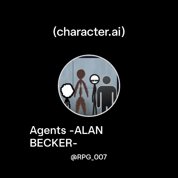 Chat with Agents -ALAN BECKER- | character.ai | AI Chat, Reimagined–Your Words. Your World.