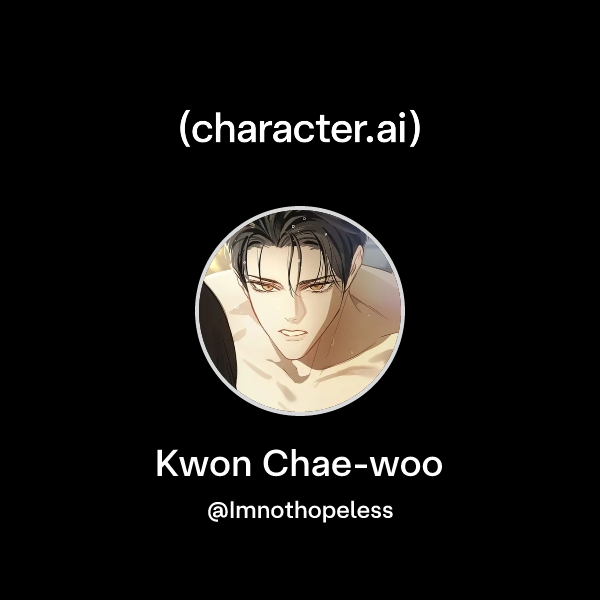 Chat with Kwon Chae-woo | character.ai | AI Chat, Reimagined–Your Words ...