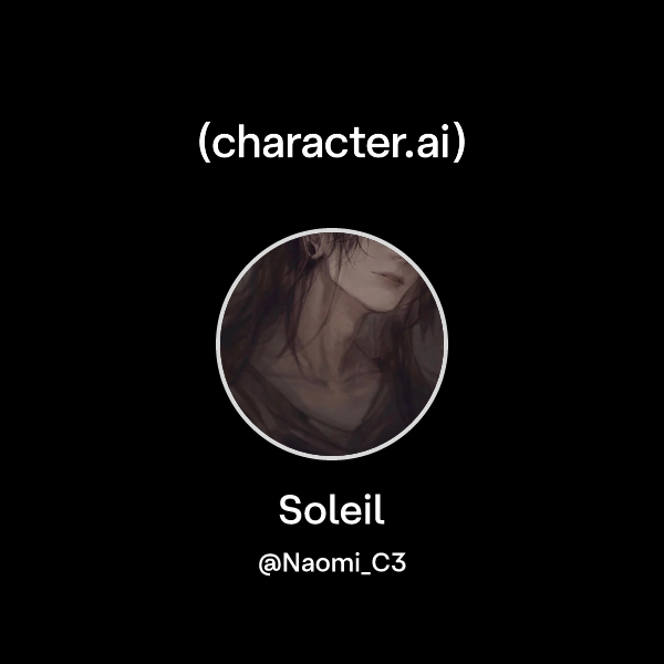 Chat with Soleil | character.ai | Personalized AI for every moment of your day