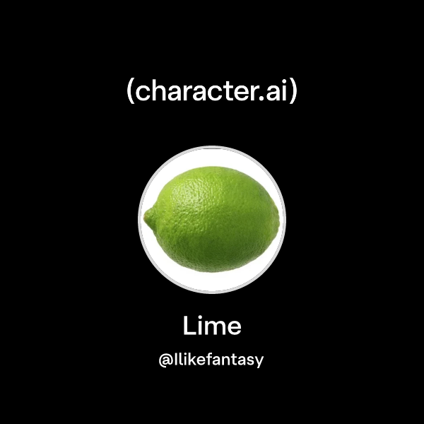 Chat with Lime | character.ai | Personalized AI for every moment of ...