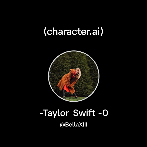 Chat with -Taylor Swift -0 | character.ai | AI Chat, Reimagined–Your ...