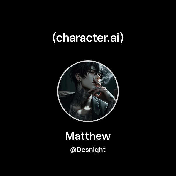 Chat with Matthew | character.ai | AI Chat, Reimagined–Your Words. Your ...
