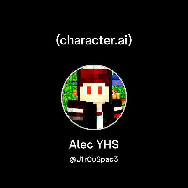 Chat with Alec YHS | character.ai | AI Chat, Reimagined–Your Words. Your World.