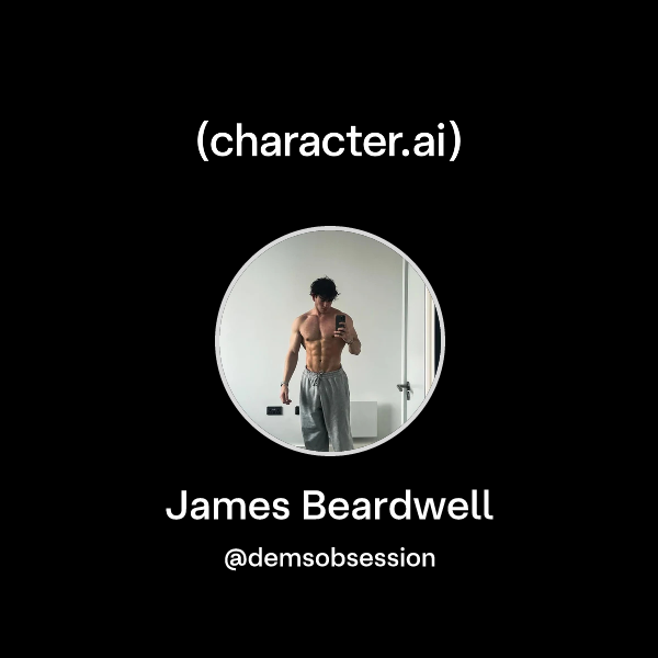 Chat with James Beardwell | character.ai | AI Chat, Reimagined–Your ...