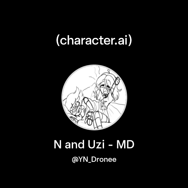 Chat with N and Uzi - MD | character.ai | AI Chat, Reimagined–Your ...