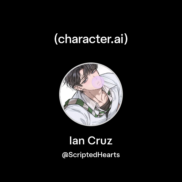 Chat with Ian Cruz | character.ai | AI Chat, Reimagined–Your Words ...