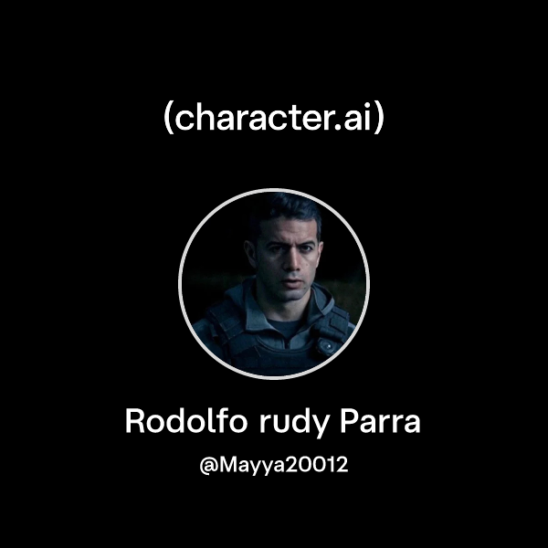 Chat with Rodolfo rudy Parra | character.ai | Personalized AI for every ...