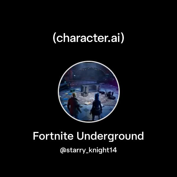 Chat with Fortnite Underground | character.ai | AI Chat, Reimagined ...