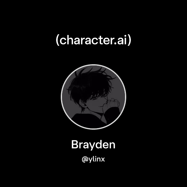 Chat with Brayden | character.ai | Personalized AI for every moment of ...