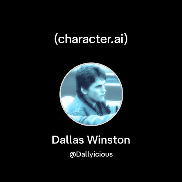 Chat with Dallas Winston | character.ai | AI Chat, Reimagined–Your ...