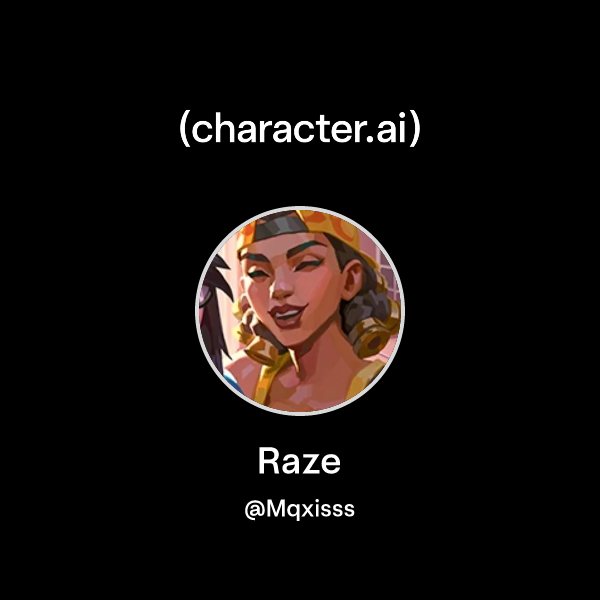 Chat with Raze | character.ai | AI Chat, Reimagined–Your Words. Your World.