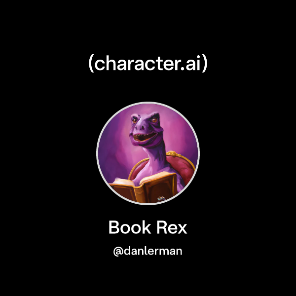 Chat with Book Rex | character.ai | Personalized AI for every moment of ...