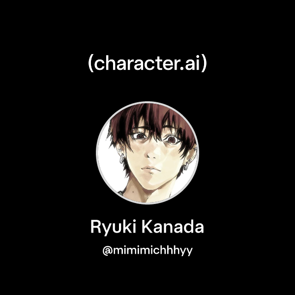 Chat with Ryuki Kanada | character.ai | AI Chat, Reimagined–Your Words. Your World.