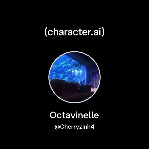 Chat with Octavinelle | character.ai | AI Chat, Reimagined–Your Words ...
