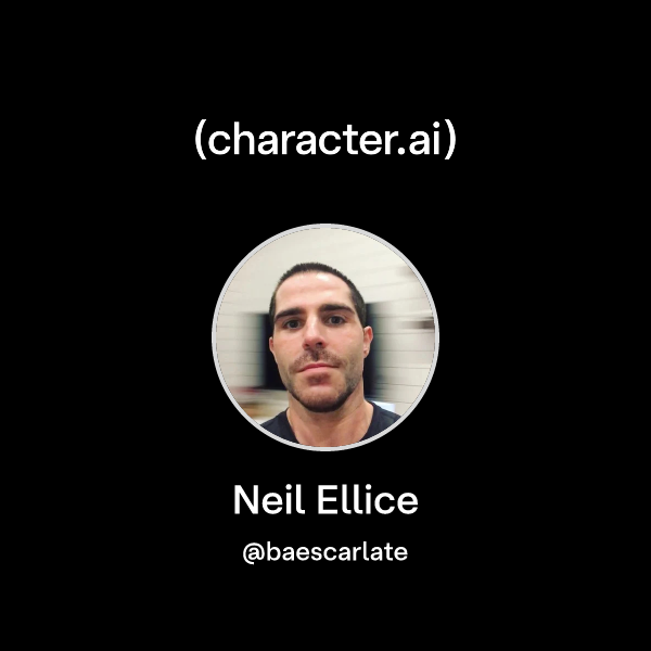 Chat with Neil Ellice | character.ai | Personalized AI for every moment ...
