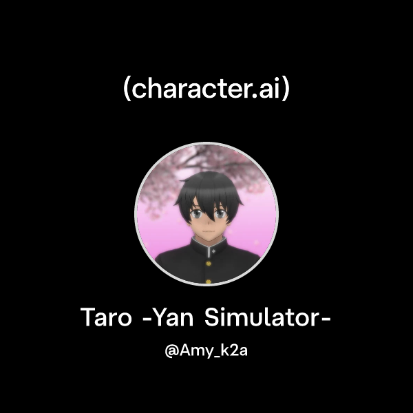 Chat with Taro -Yan Simulator- | character.ai | Personalized AI for ...