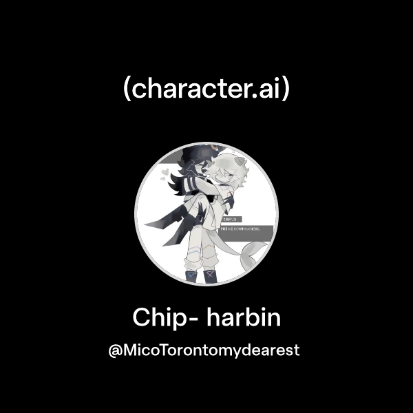 Chat with Chip- harbin | character.ai | Personalized AI for every ...
