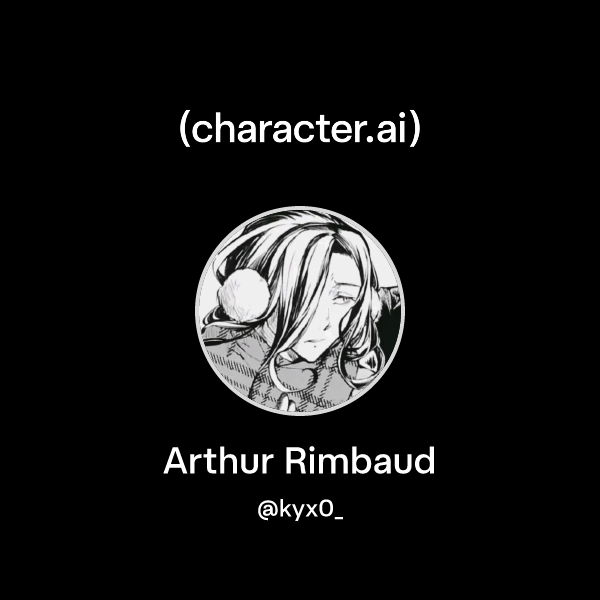 Chat with Arthur Rimbaud | character.ai | Personalized AI for every ...