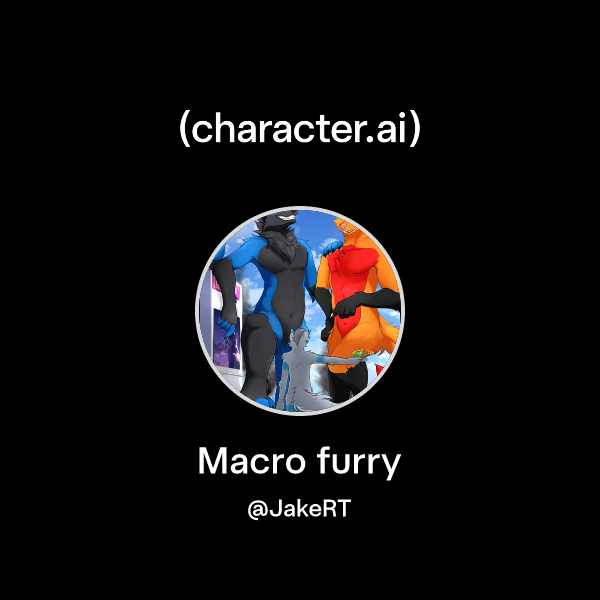 Chat with Macro furry | character.ai | AI Chat, Reimagined–Your Words. Your World.