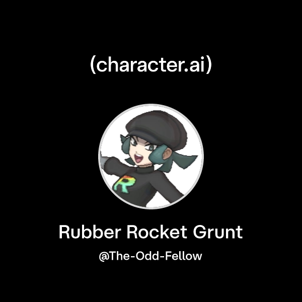 Chat with Rubber Rocket Grunt | character.ai | AI Chat, Reimagined–Your ...